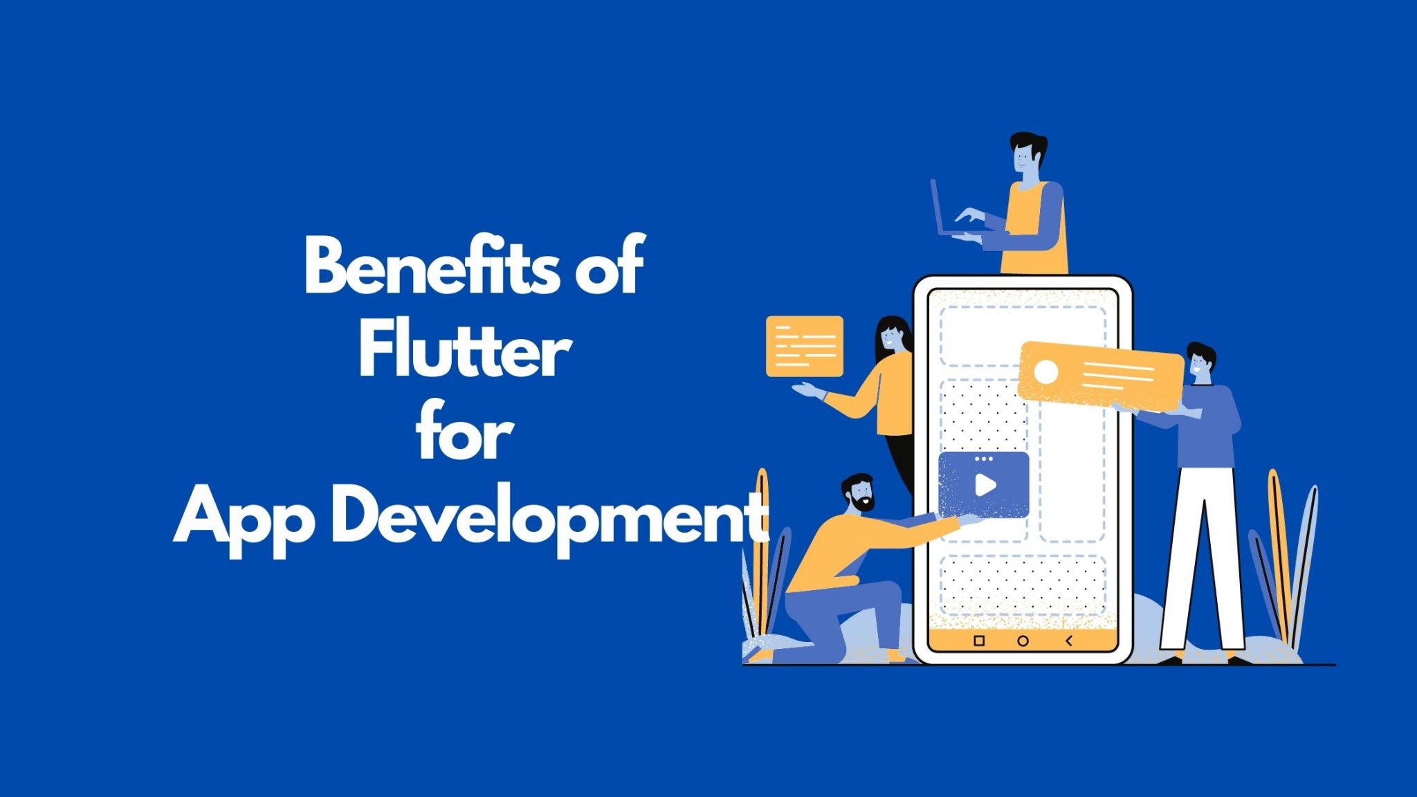Advantages of Choosing Flutter for Mobile App Development - Augmento Labs